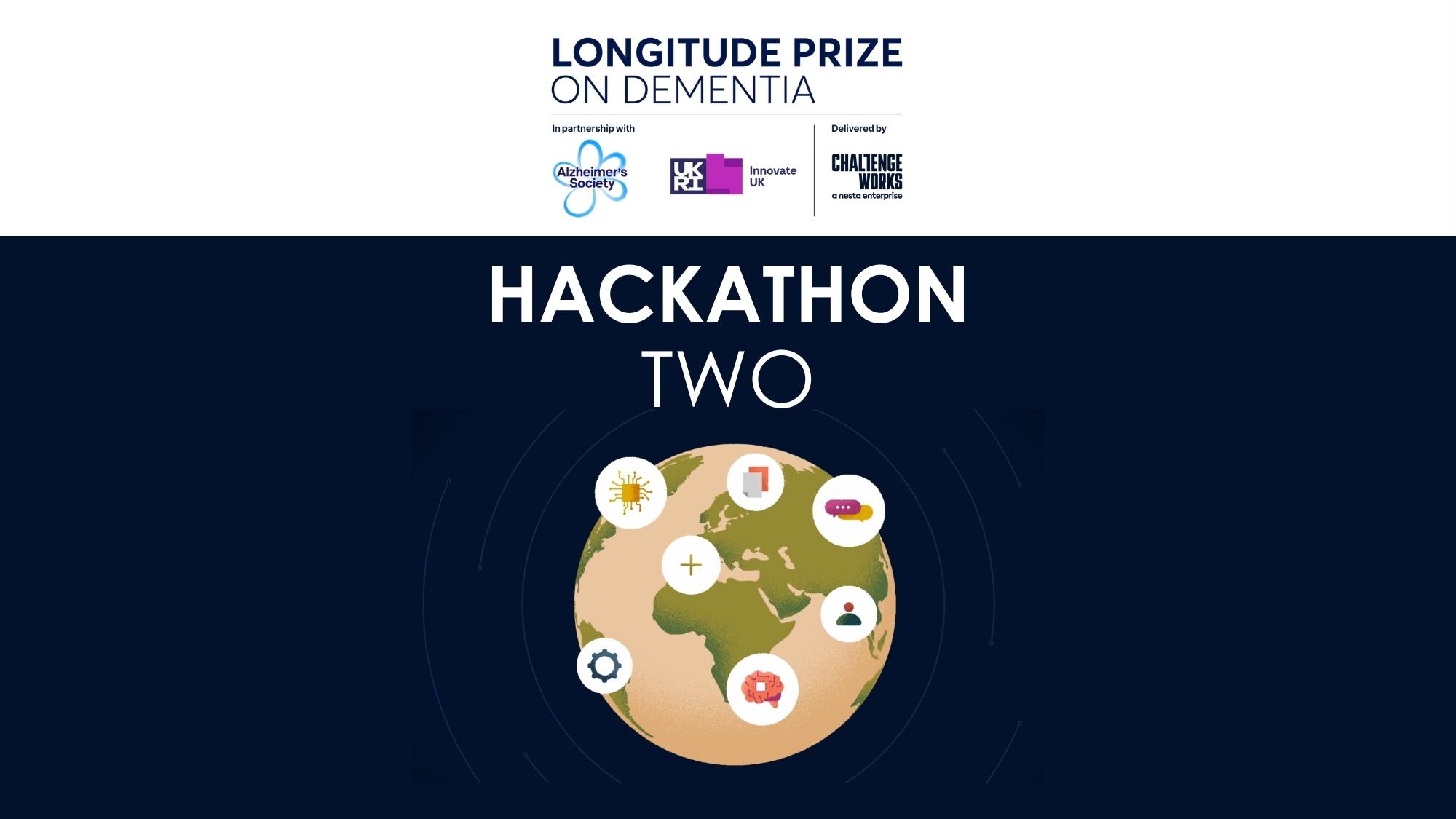 Longitude Prize on Dementia: Hackathon Two | Challenge Works