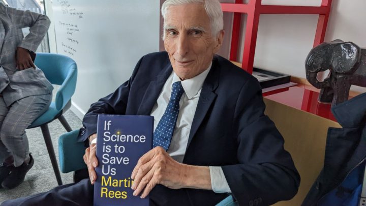If Science is to Save Us: Q&A with Astronomer Royal Lord Martin Rees ...